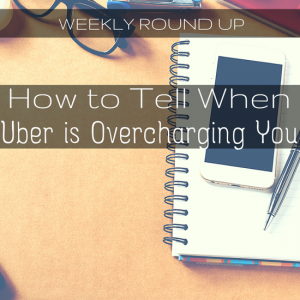 How to Tell When Uber is Overcharging You