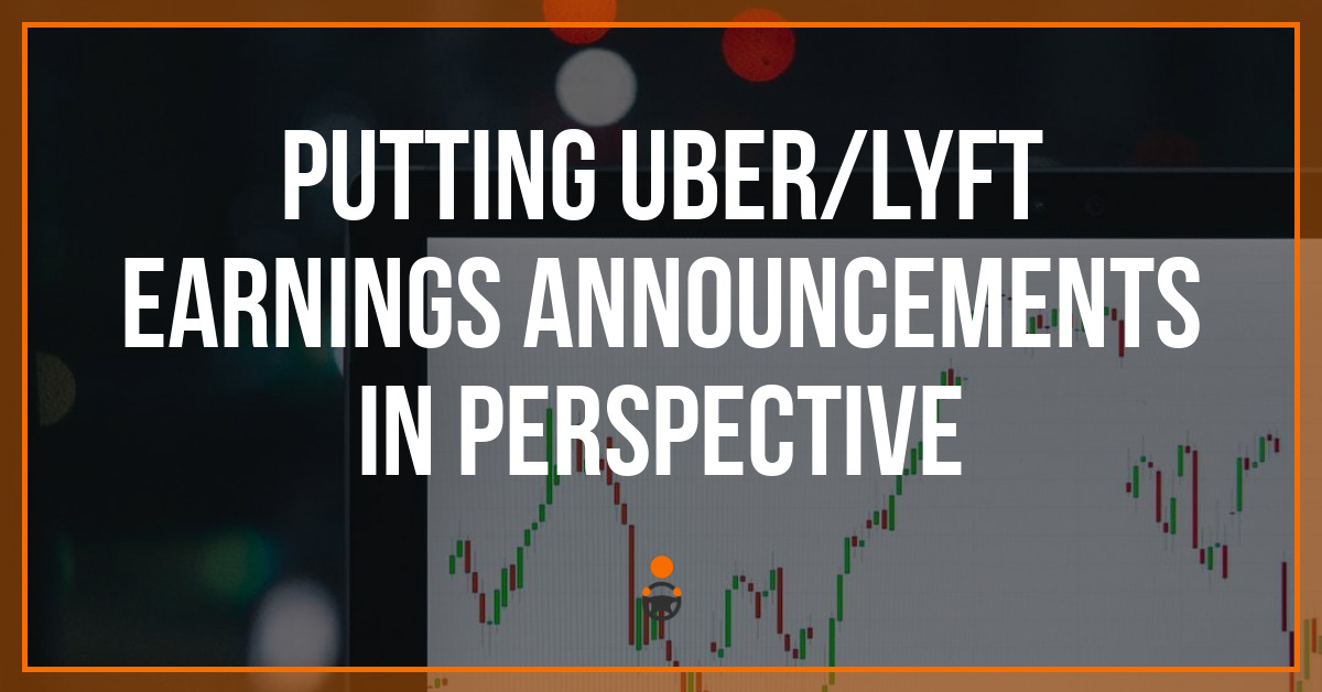 Putting Uber/Lyft Earnings Announcements in Perspective