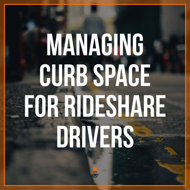 Managing Curb Space for Rideshare Drivers