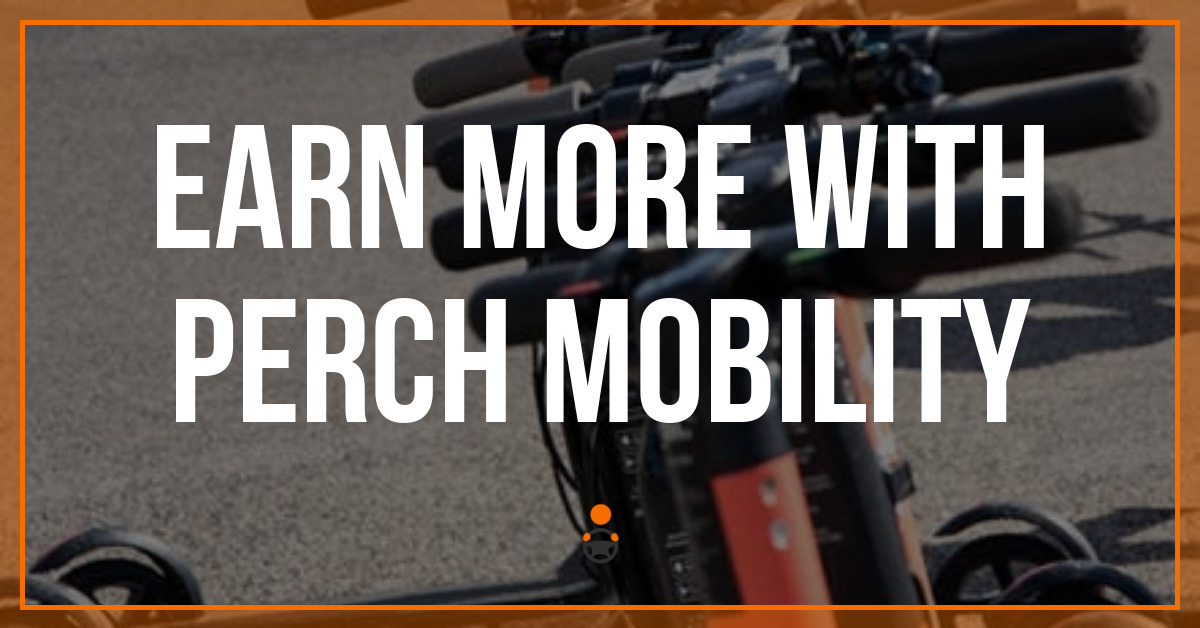 Earn More with Perch Mobility