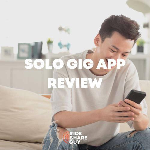 Solo Gig App Review 2025: The Rideshare Guy