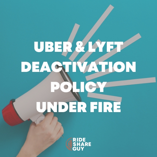 Weekly Round-Up: Uber & Lyft Deactivation Policy Under Fire
